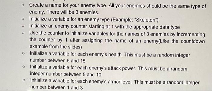 Solved Create a name for your enemy type. All your enemies | Chegg.com
