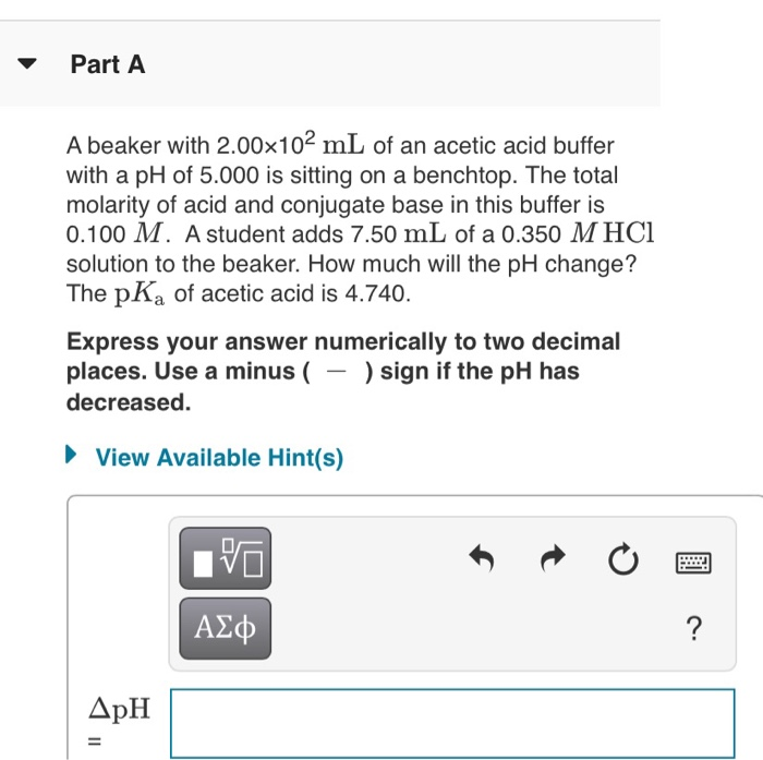 Solved Part A A beaker with 2.00x102 mL of an acetic acid | Chegg.com