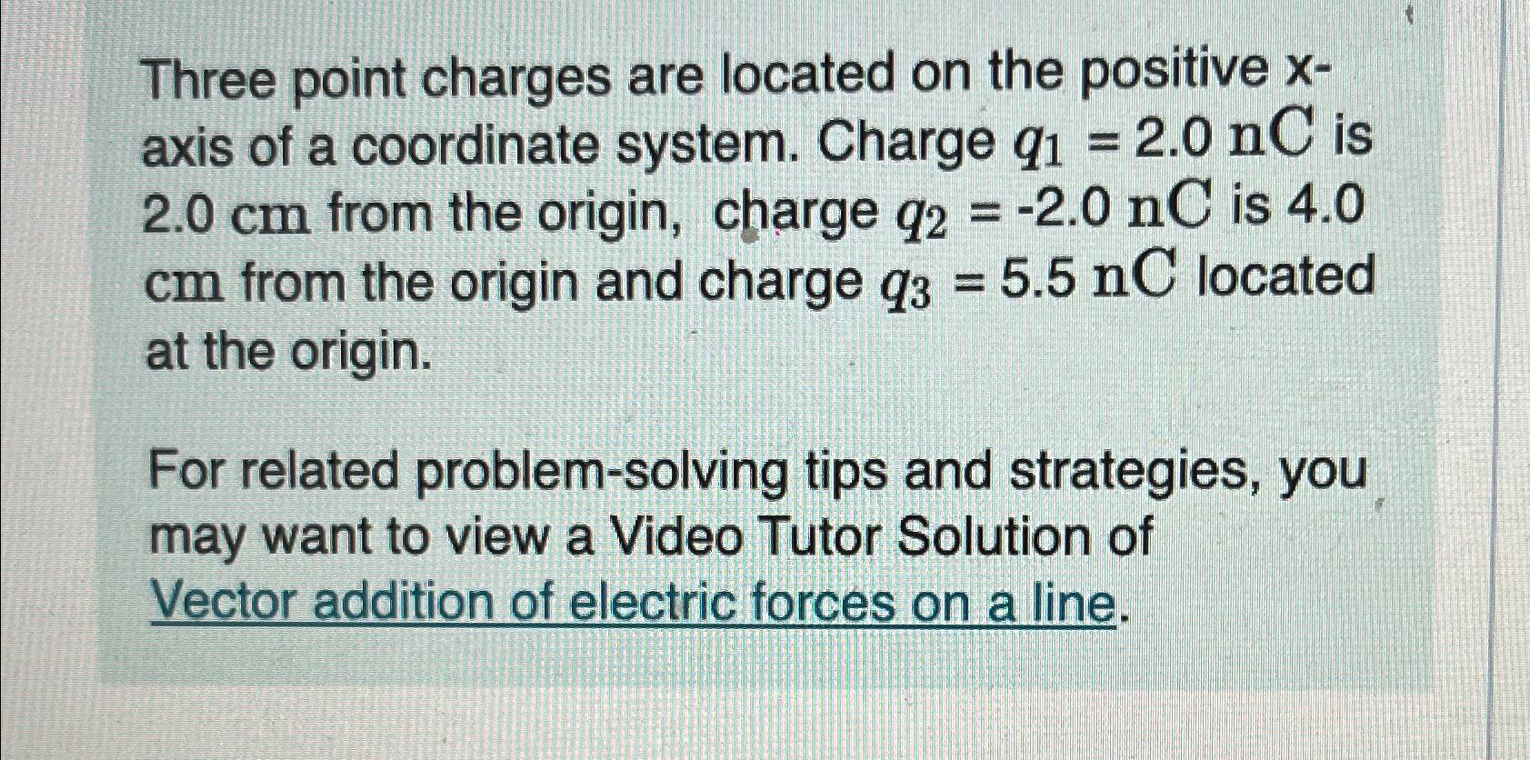 Three point charges are located on the positive x | Chegg.com
