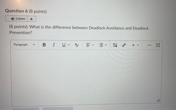 Solved ( 8 points): What is the difference between Deadlock | Chegg.com