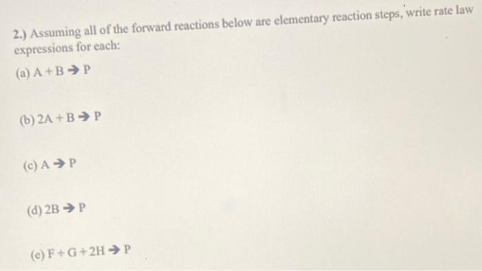 Solved 2.) Assuming all of the forward reactions below are | Chegg.com