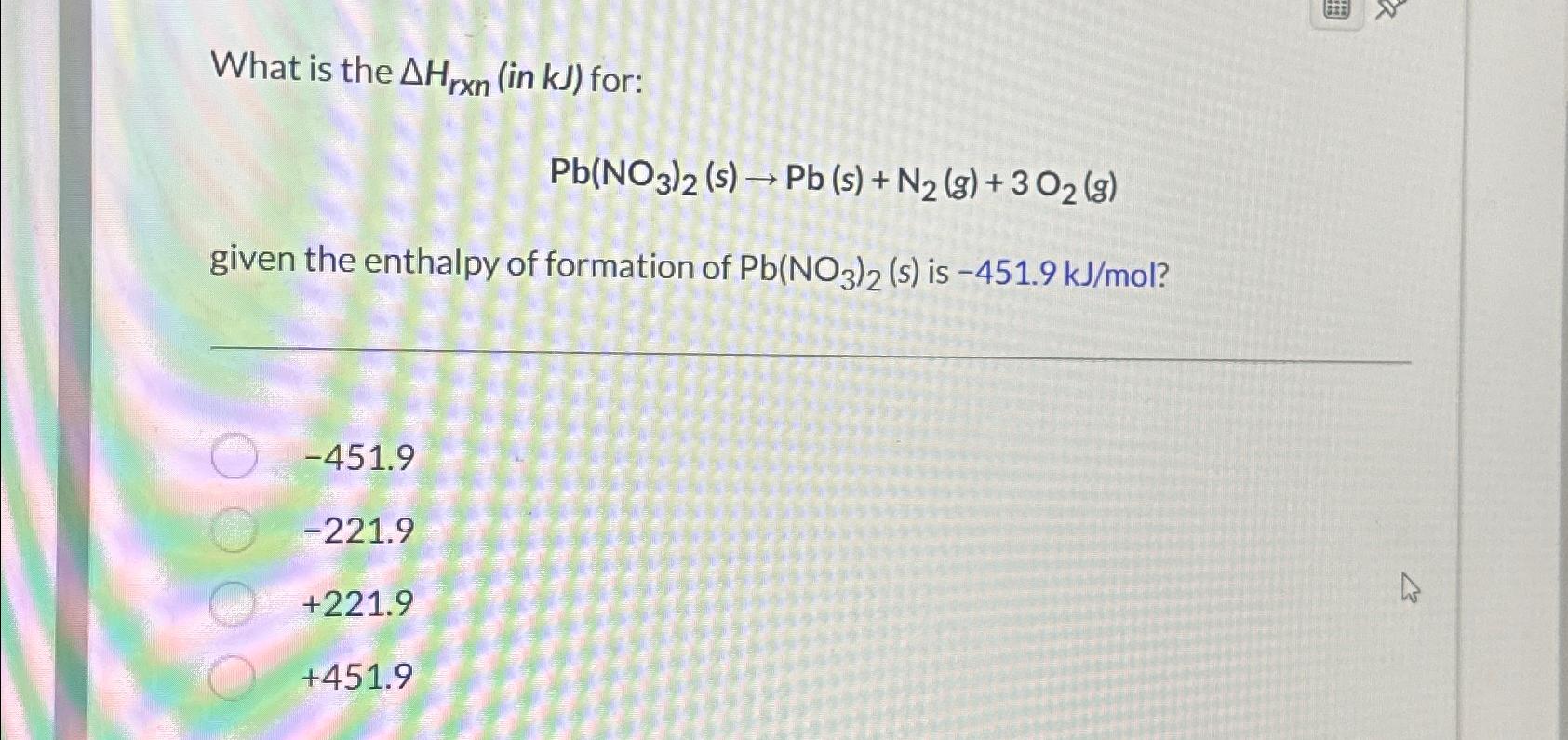 Solved What is the \\\\Delta H_(rxn) (in kJ ) | Chegg.com