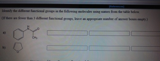 Solved References Identify the different functional groups | Chegg.com