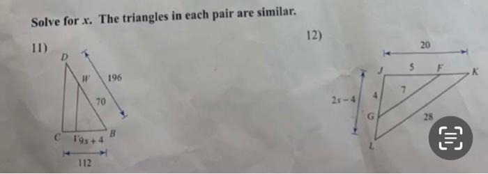 Solved Solve for x. The triangles in each pair are similar. | Chegg.com