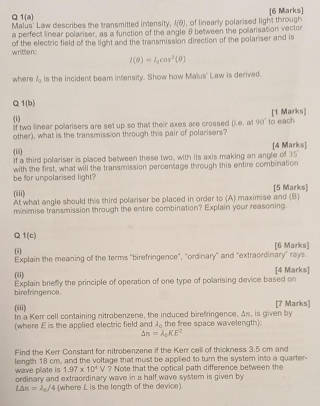 Solved Q 1(a) [6 Marks] Malus' Law describes the transmitted | Chegg.com