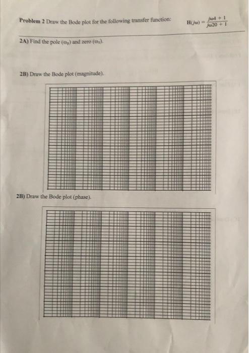 Problem 1 Draw the Bode plot for the following | Chegg.com