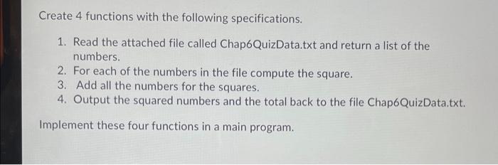Solved Create 4 functions with the following specifications. | Chegg.com