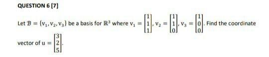 Solved Let B={v1,v2,v3} be a basis for R3 where | Chegg.com