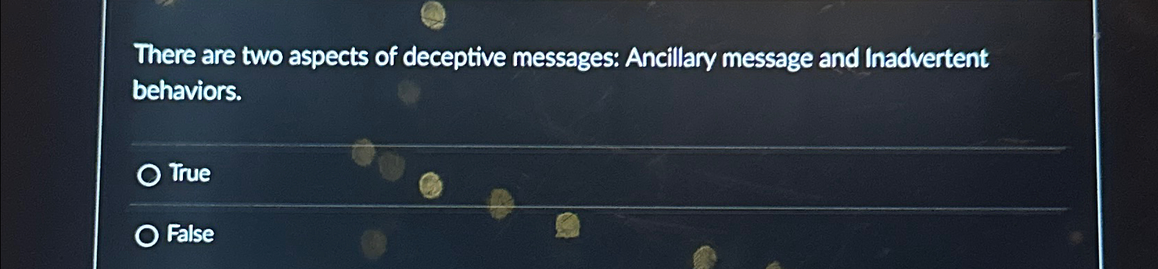 Solved There are two aspects of deceptive messages: | Chegg.com