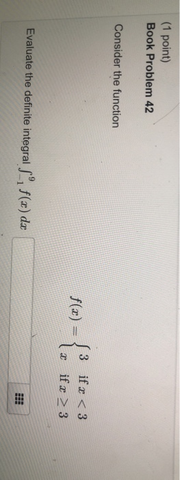 Solved (1 point) Book Problem 42 Consider the function f(x) | Chegg.com