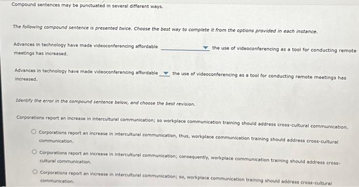 Compound sentences may be punctuated in several | Chegg.com