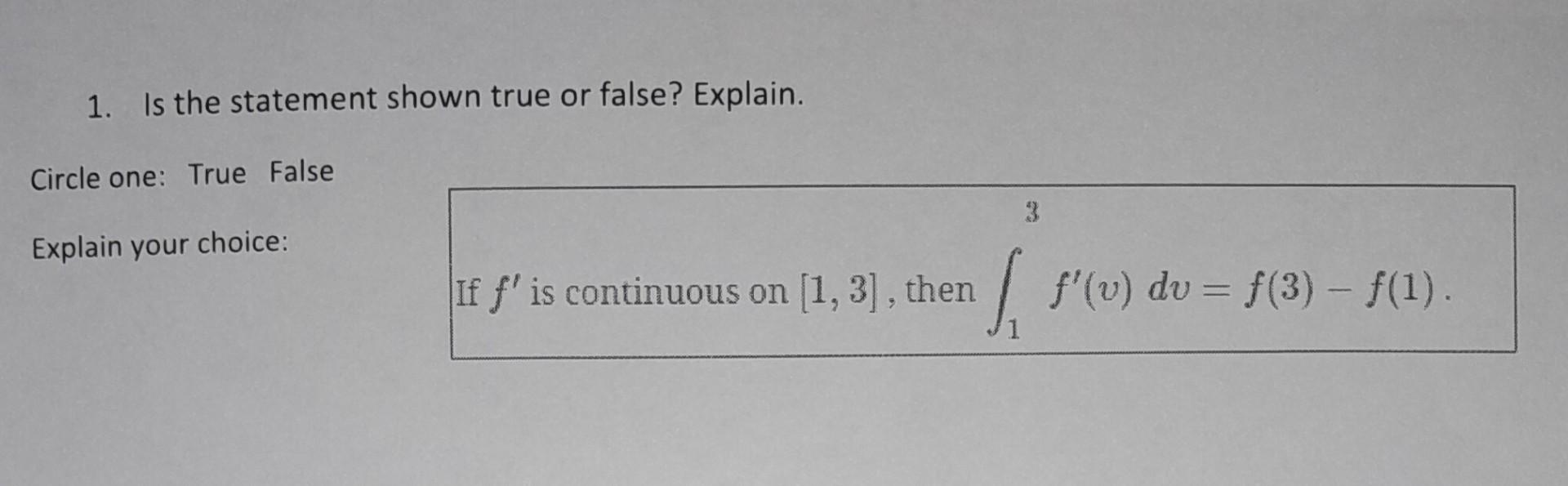 Solved 1. Is the statement shown true or false? Explain. | Chegg.com