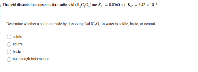 Solved The acid dissociation constants for oxalic acid | Chegg.com