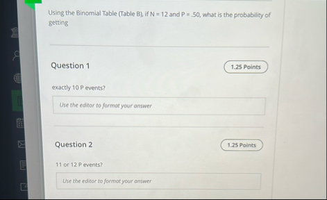 Solved Using the Binomial Table (Table B), ﻿if N=12 ﻿and | Chegg.com