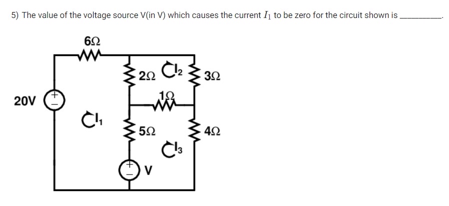 Solved The value of the voltage source V (in V ) ﻿which | Chegg.com