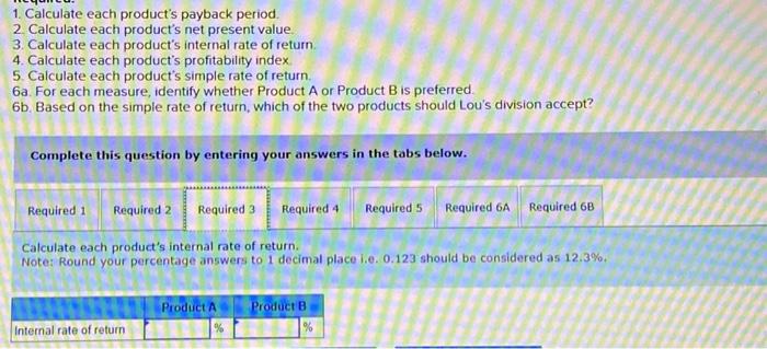 Solved 3. Calculate each product's internal rate of return. | Chegg.com