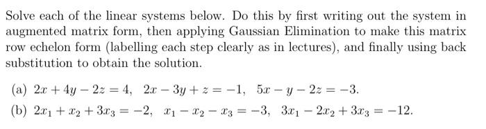 Solved Solve each of the linear systems below. Do this by | Chegg.com
