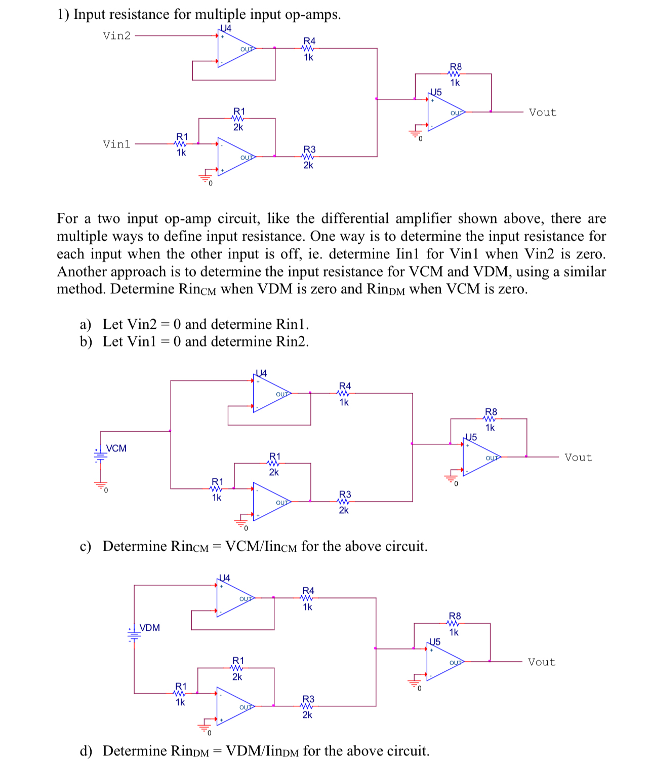 For a two input op-amp circuit, like the differential | Chegg.com