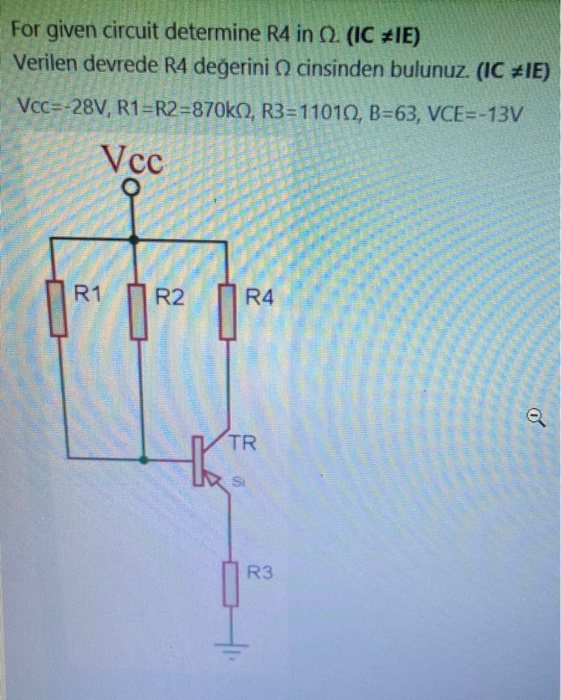 Solved For given circuit determine R4 in 12. (IC #IE) | Chegg.com