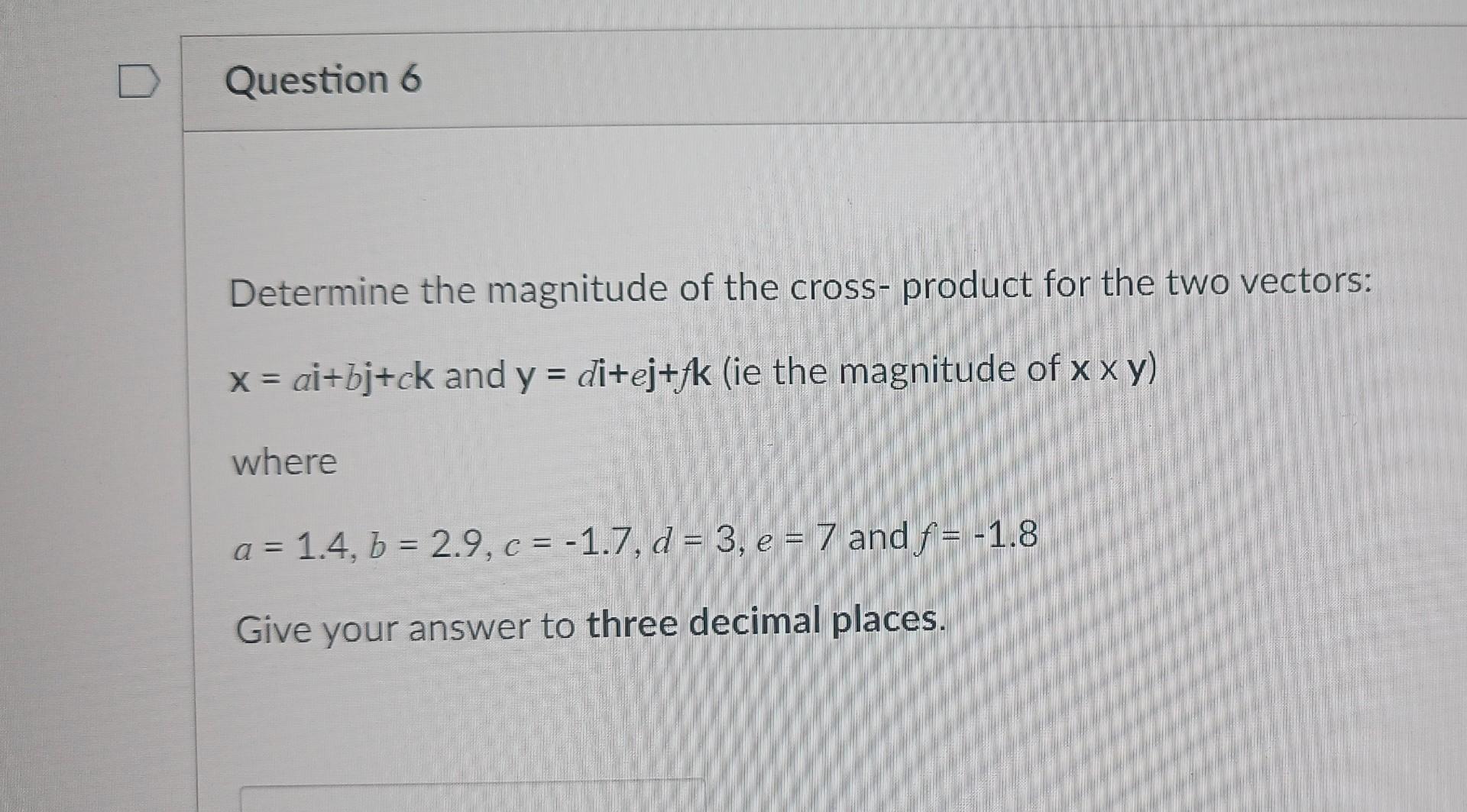 Solved Determine The Magnitude Of The Cross Product For The