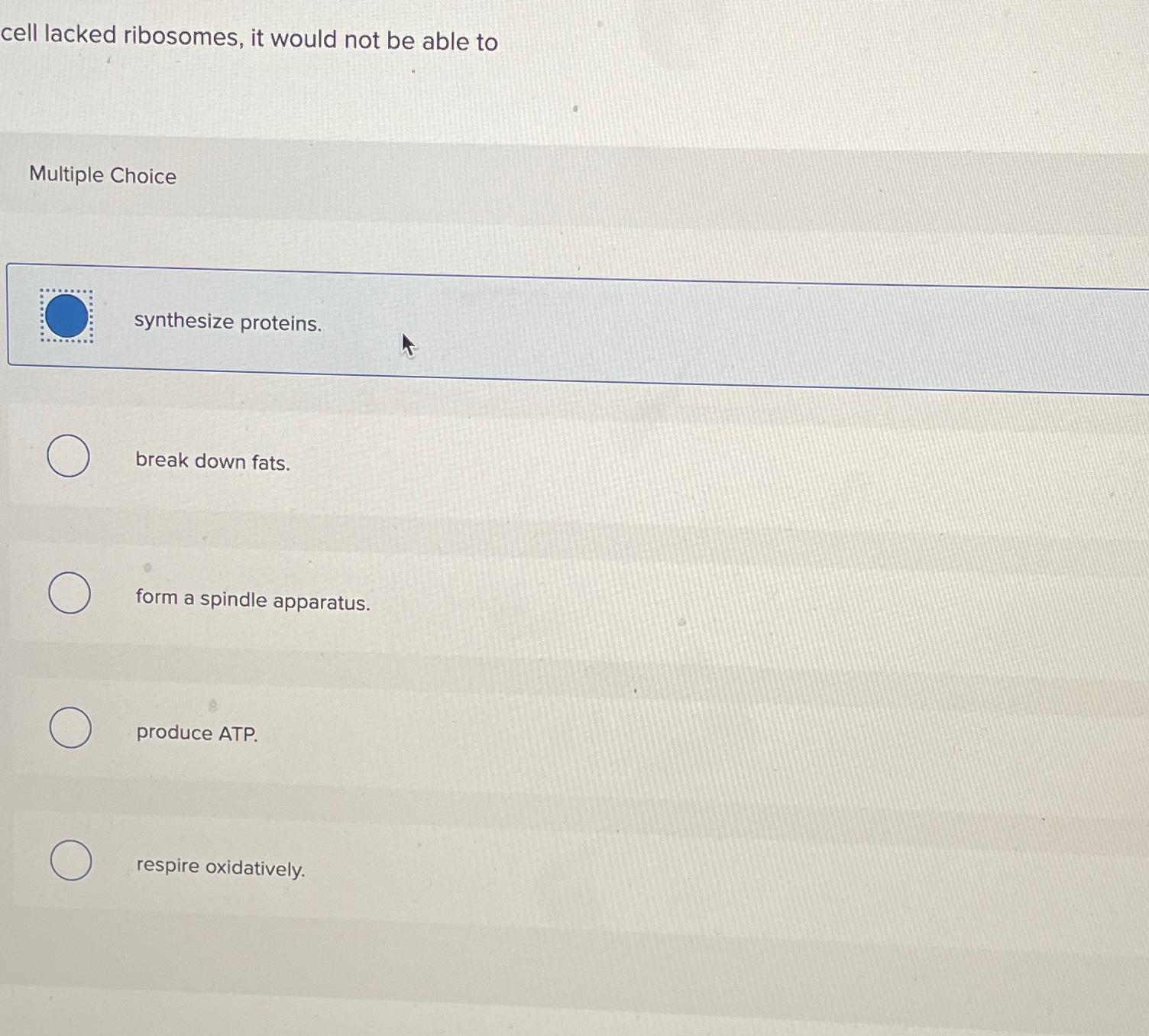 Solved cell lacked ribosomes, it would not be able | Chegg.com