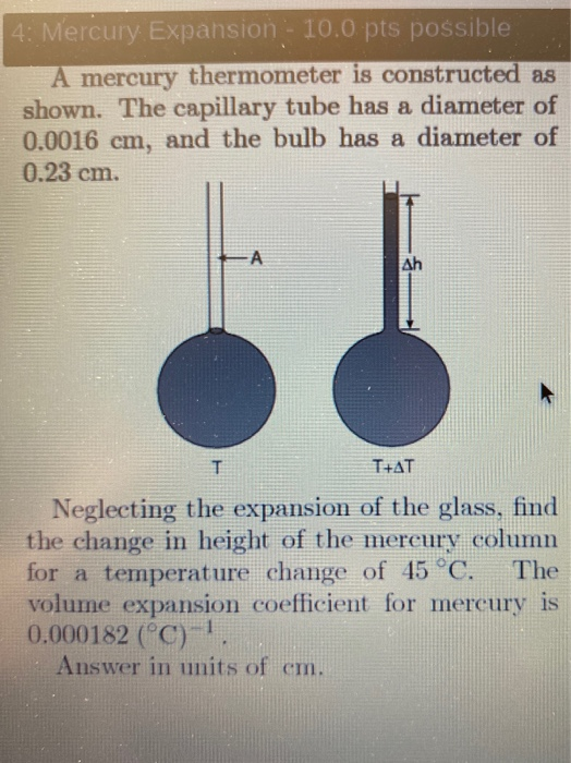Solved 4: Mercury Expansion - 10.0 pts possible A mercury | Chegg.com