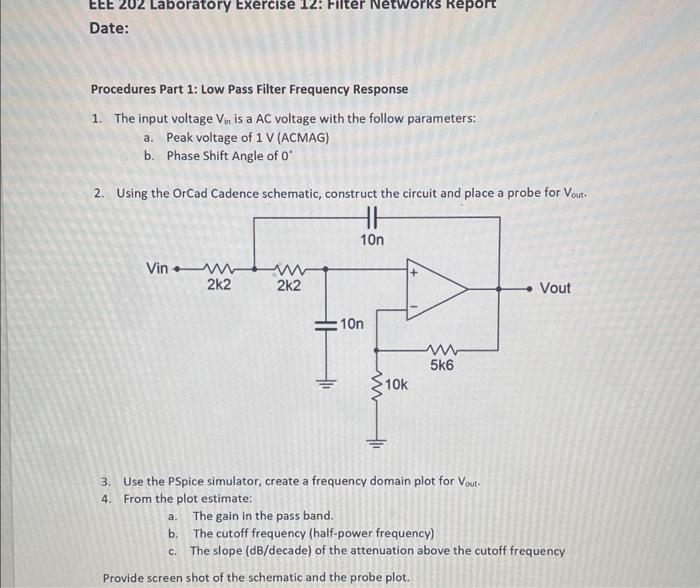 Solved Date: Procedures Part 1: Low Pass Filter Frequency | Chegg.com