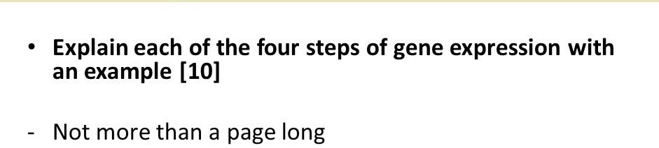 Solved - Explain each of the four steps of gene expression | Chegg.com