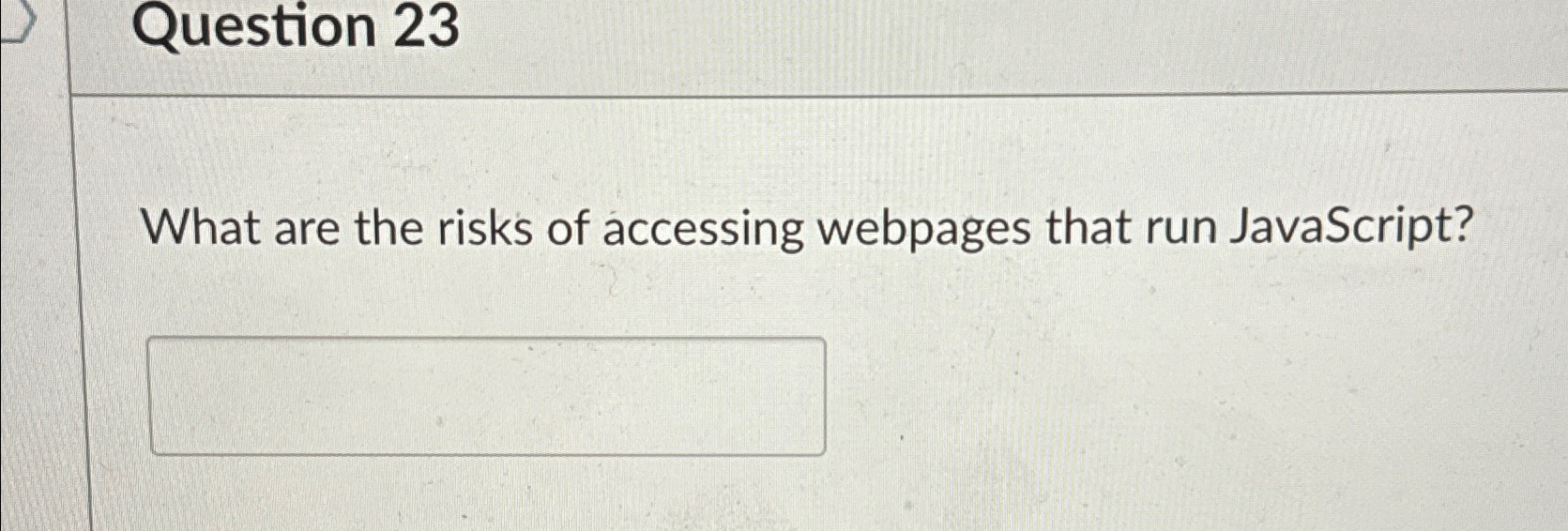 Solved Question 23What are the risks of accessing webpages | Chegg.com