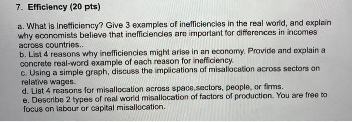 Solved a. What is inefficiency? Give 3 examples of | Chegg.com