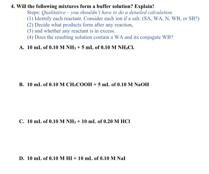 Solved 4. Will the following mixtures form a buffer | Chegg.com