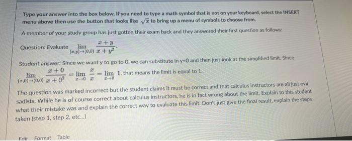 Solved Type your answer into the box below. If you need to | Chegg.com