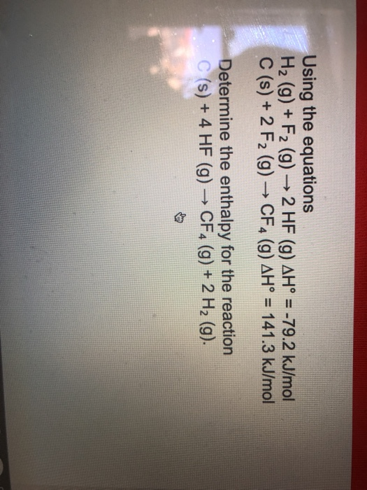 Solved Using the equations H2 (g) + F2 (g) → 2 HF (g) AH° = | Chegg.com