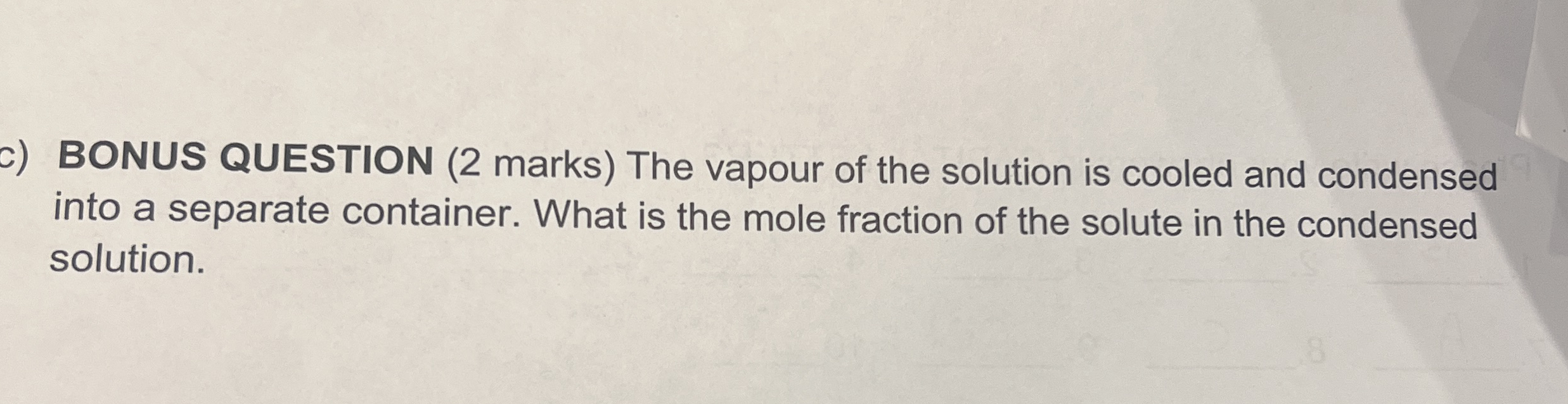 Solved c) ﻿BONUS QUESTION (2 ﻿marks) ﻿The vapour of the | Chegg.com