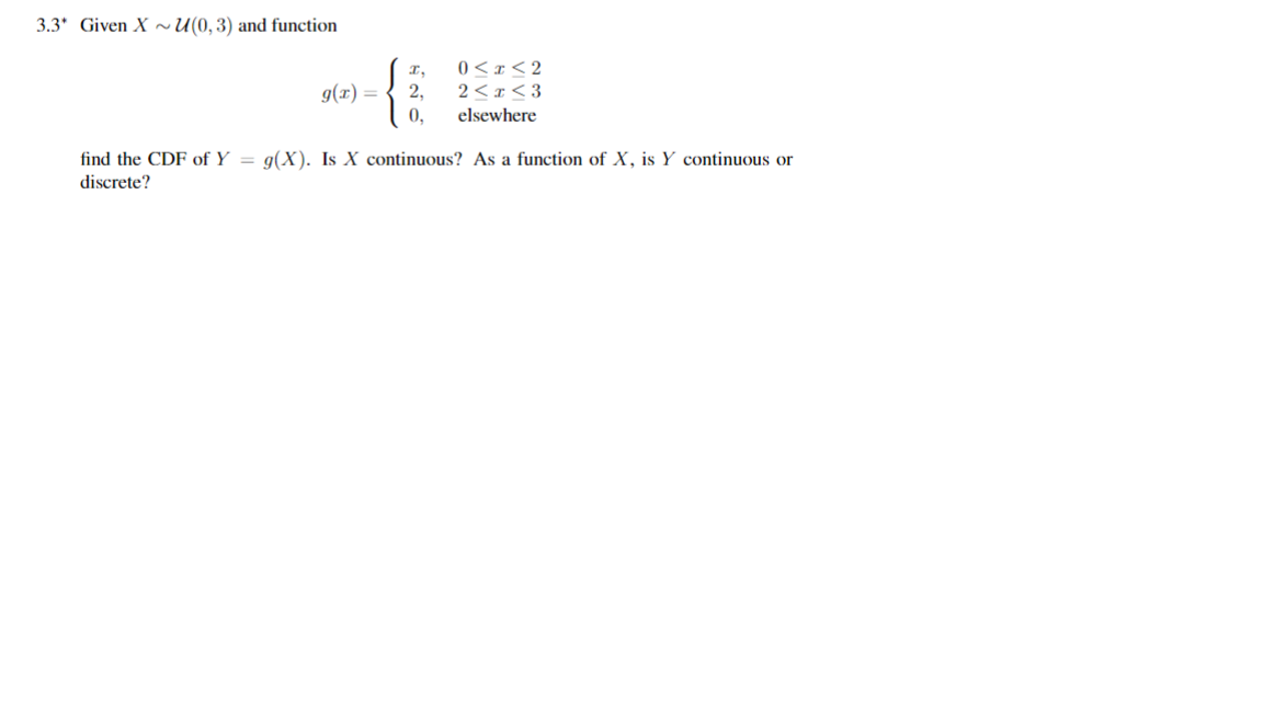 Solved 3.3* Given x∼U(0,3) and | Chegg.com Solved 3.3* Given x∼U(0,3) and | Chegg.com