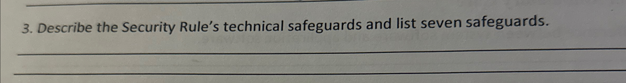 Solved Describe the Security Rule's technical safeguards and | Chegg.com