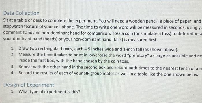 Data Collection Sit at a table or desk to complete | Chegg.com