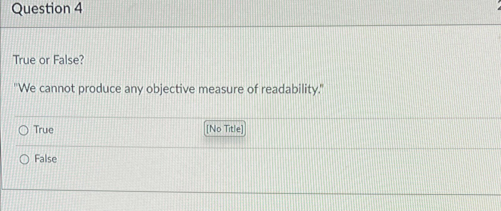 Solved Question 4True or False?"We cannot produce any | Chegg.com