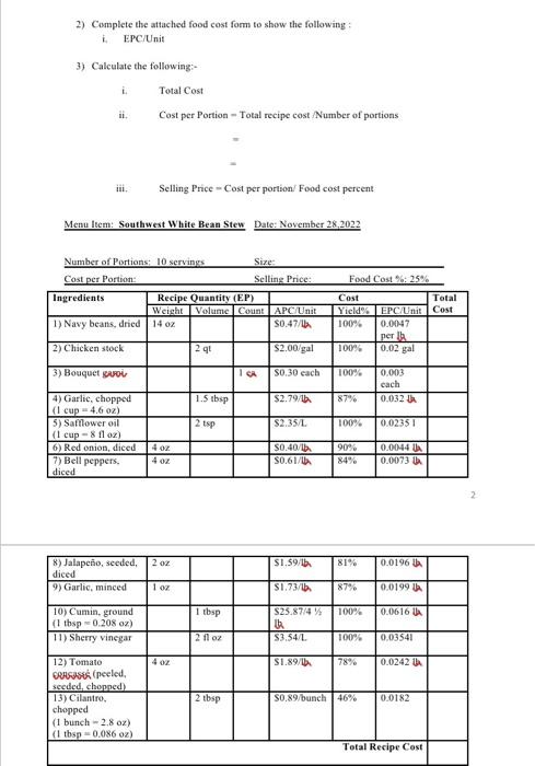 Solved 2) Complete the attached food cost form to show the | Chegg.com