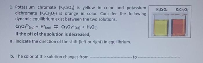 Solved KCO K2Cr2O 1. Potassium chromate (K,Croa) is yellow | Chegg.com