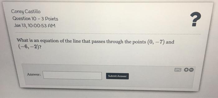 Solved Corey Castillo Question 10 - 3 Points Jon 13, | Chegg.com