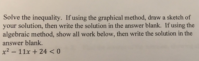 Solved Solve the inequality. If using the graphical method, | Chegg.com