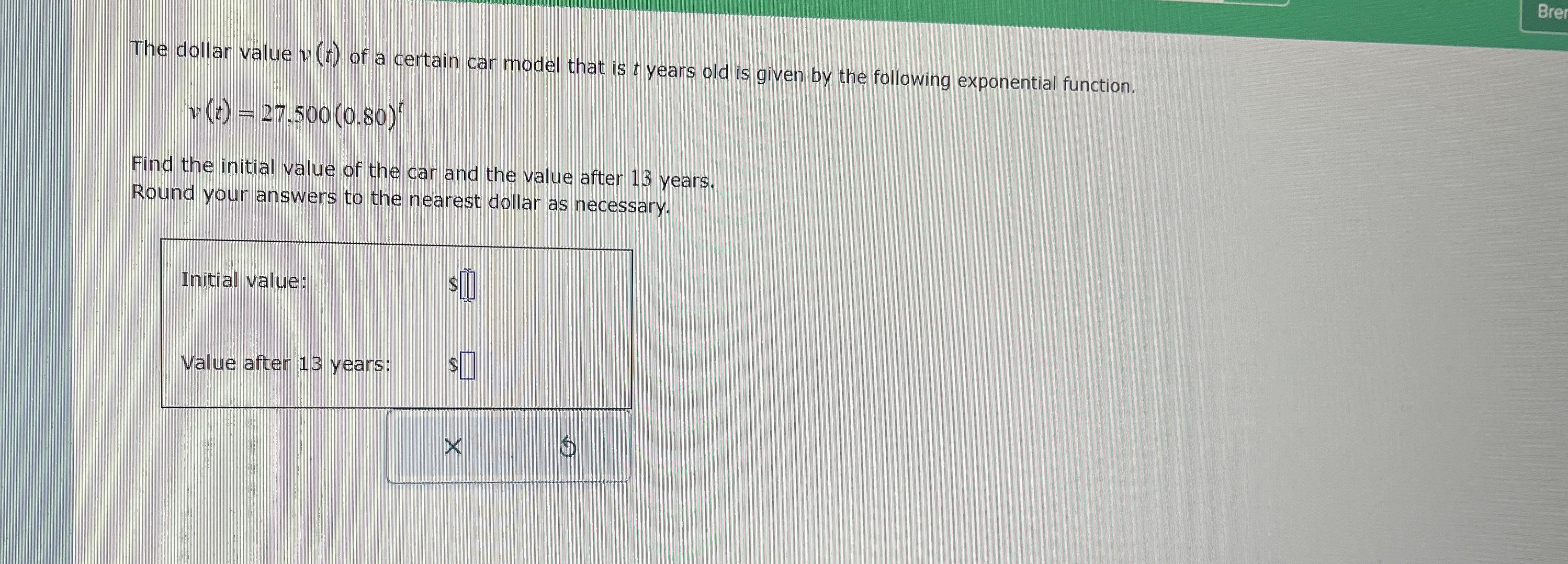 Solved The dollar value v(t) ﻿of a certain car model that is | Chegg.com