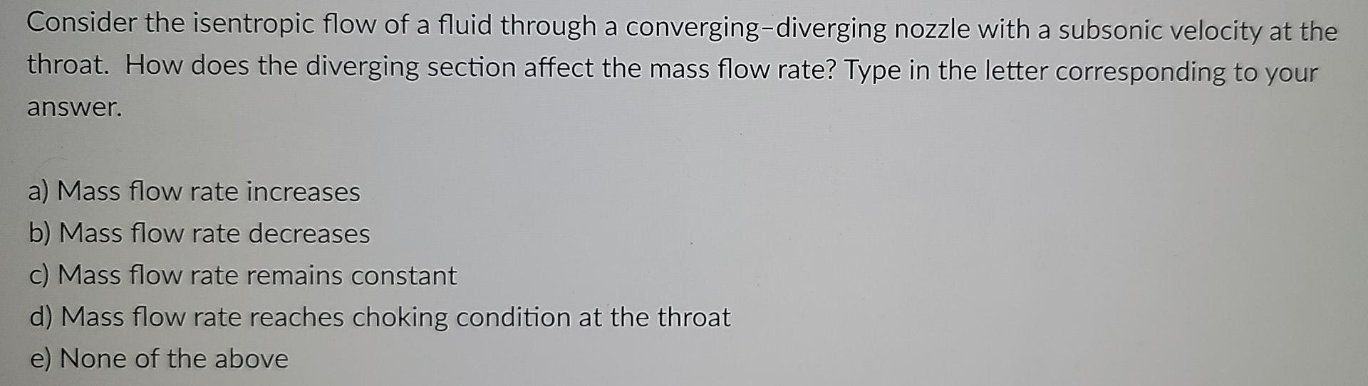 Solved Consider the isentropic flow of a fluid through a | Chegg.com