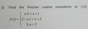 Solved Find the Fourier cosine transform.(Put the all values | Chegg.com