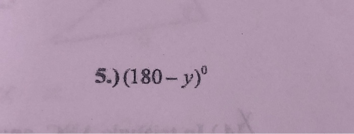 Solved 5.) (180- y)° | Chegg.com