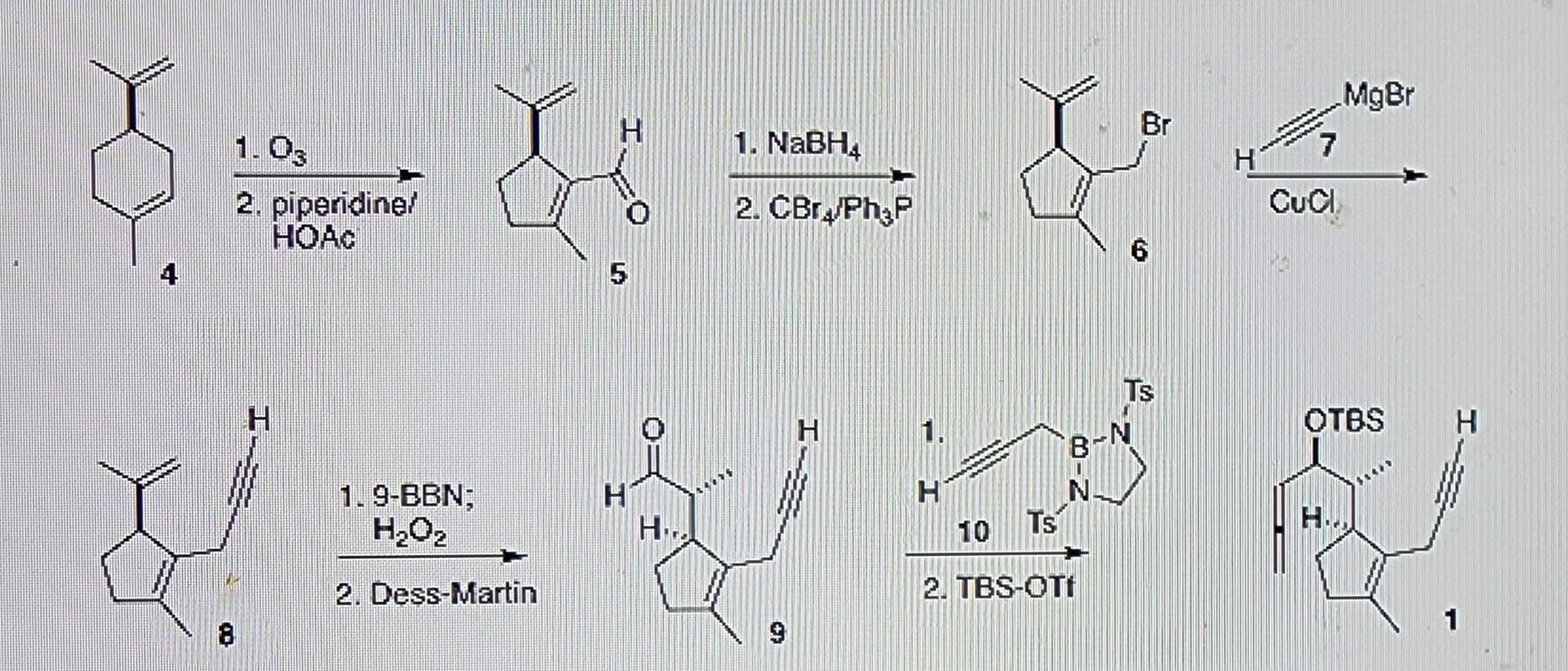 Solved 2. piperidinel 1. O3 2. CBr4/Ph3P 1. NaBH4 | Chegg.com