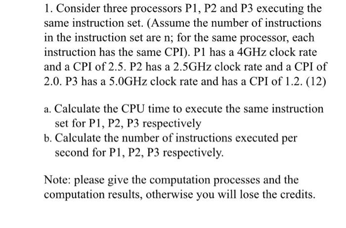 Solved 1. Consider three processors P1,P2 and P3 executing | Chegg.com