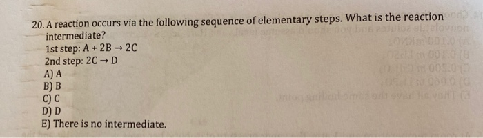 Solved or 20. A reaction occurs via the following sequence | Chegg.com