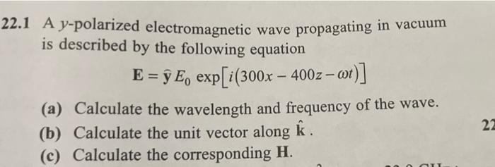 Solved 2.1 A y-polarized electromagnetic wave propagating in | Chegg.com